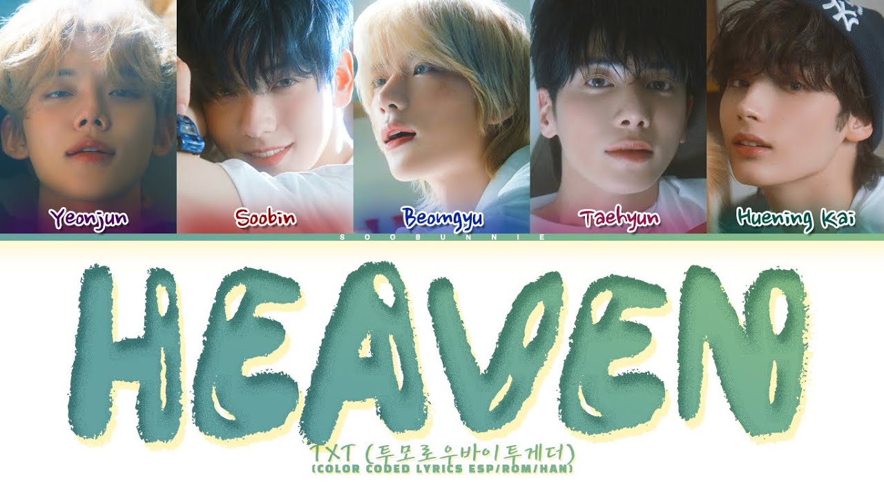 TXT (투모로우바이투게더) Heaven Sub Español (Color Coded Lyrics) - YouTube