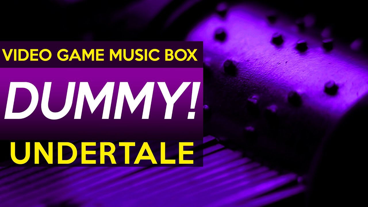 Undertale: Dummy! || Video Game Music Box - YouTube