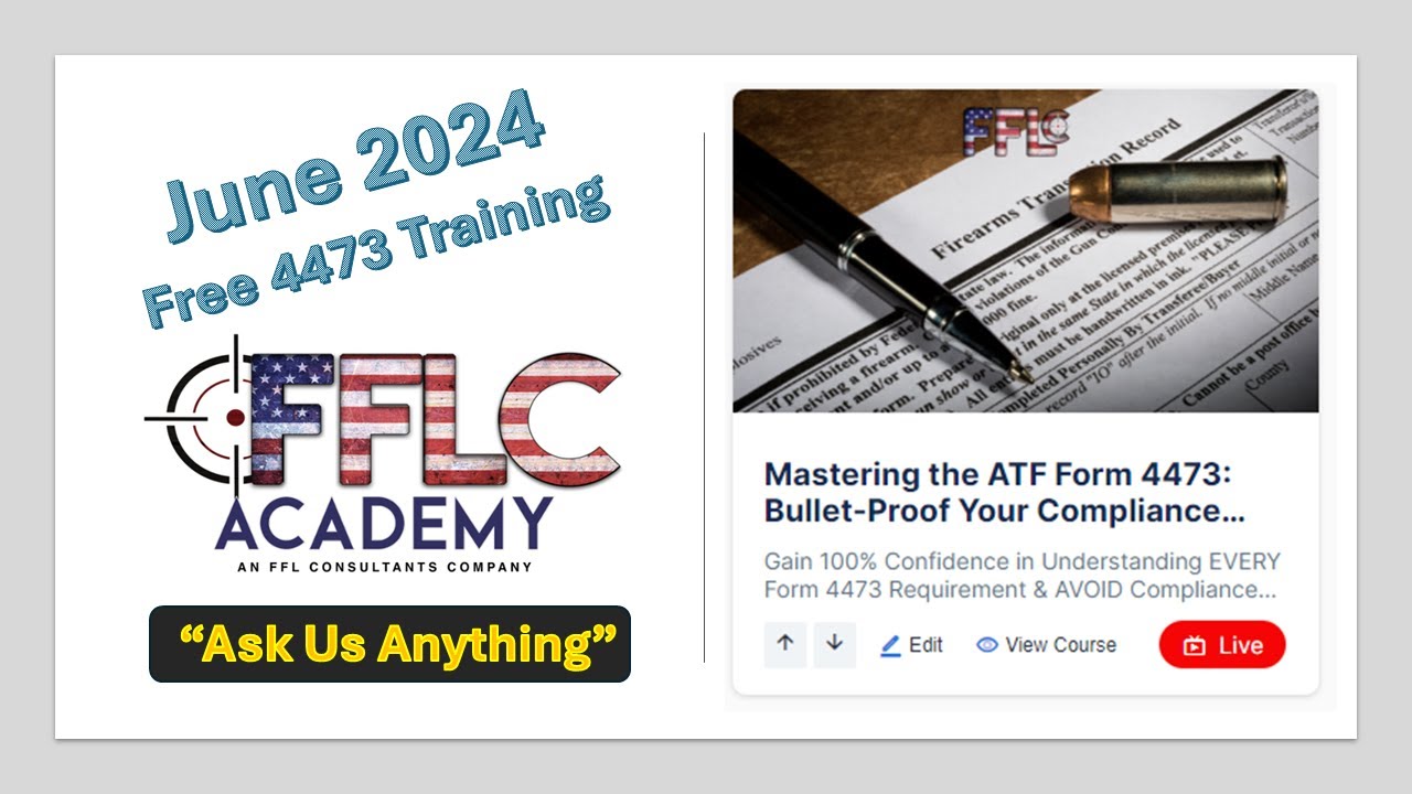 ATF 4473 Compliance Training Update June 2024 - YouTube