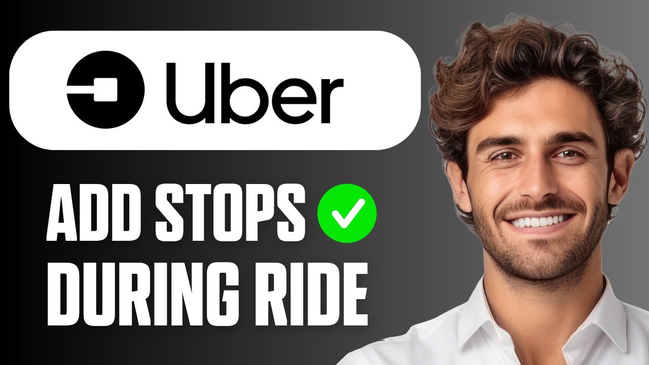 How to Add Stops During Uber Ride (Easy Guide 2025) - YouTube