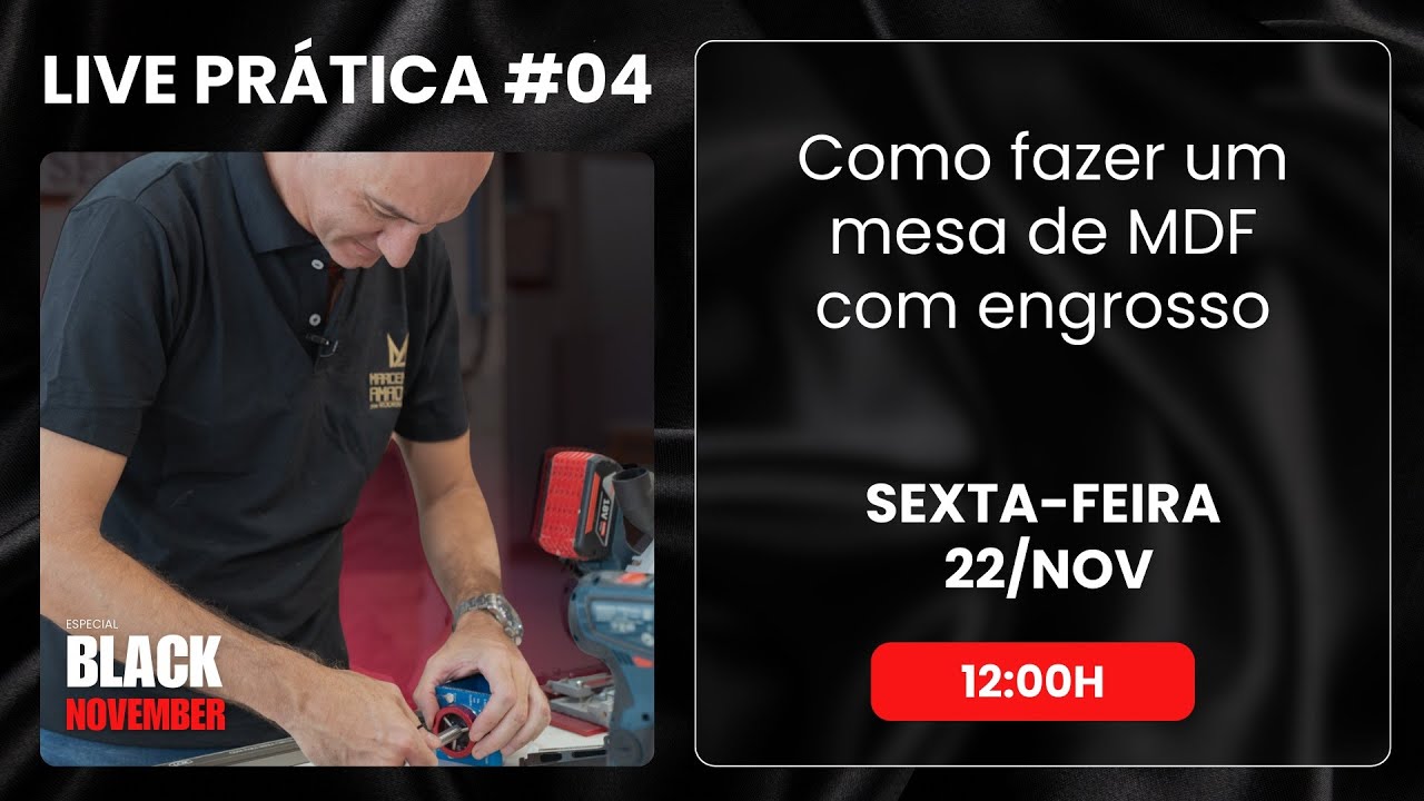Live Prática #04 | Como fazer uma mesa de MDF com engrosso - YouTube