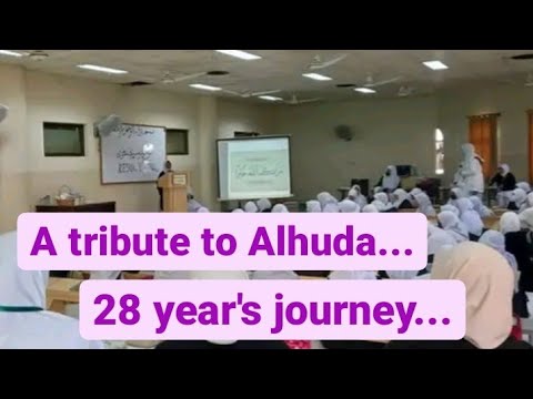 Alhuda k dostu k nam | 28 year's journey of Alhuda| Anadil vlogs - YouTube