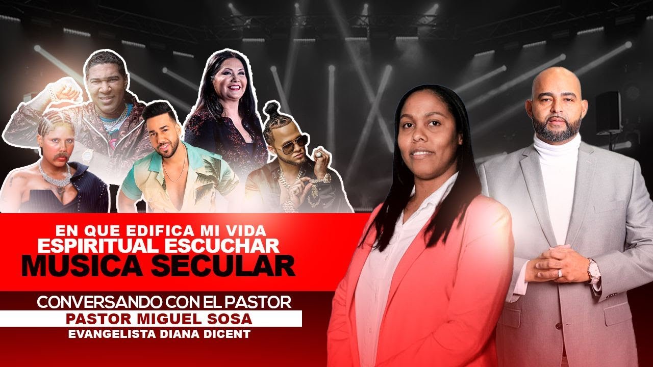 CONVERSANDO CON EL PASTOR MIGUEL SOSA EN QUE EDIFICA LA MUSICA SECULAR MI VIDA ESPIRITUAL - YouTube
