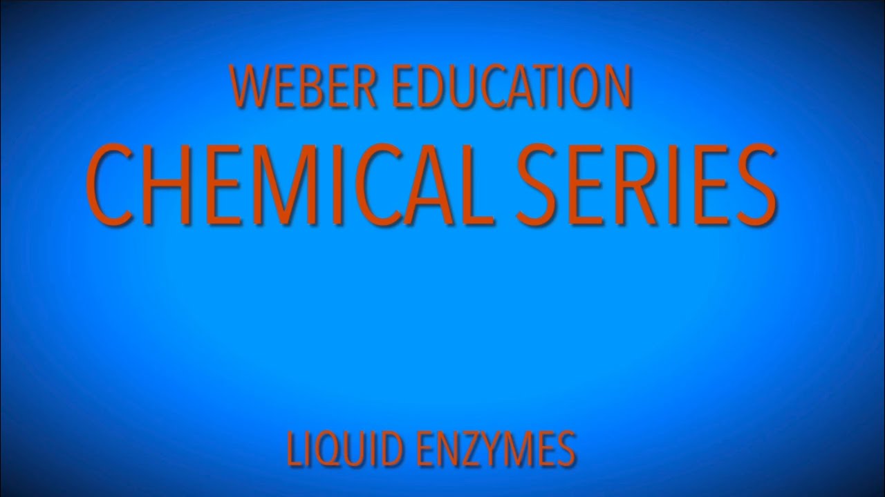 Weber Education - Chemical Series - Liquid Enzymes II - YouTube