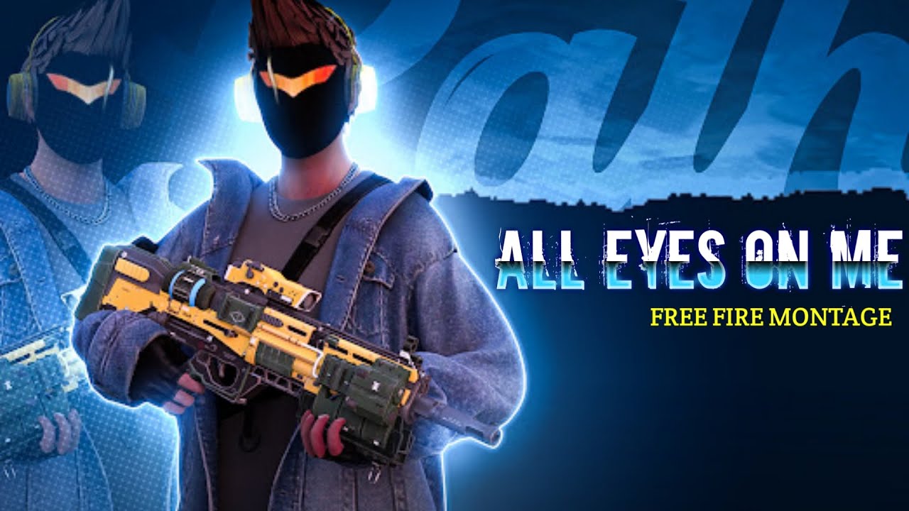 All eyes on me free fire montage || free fire status video || free fire ...