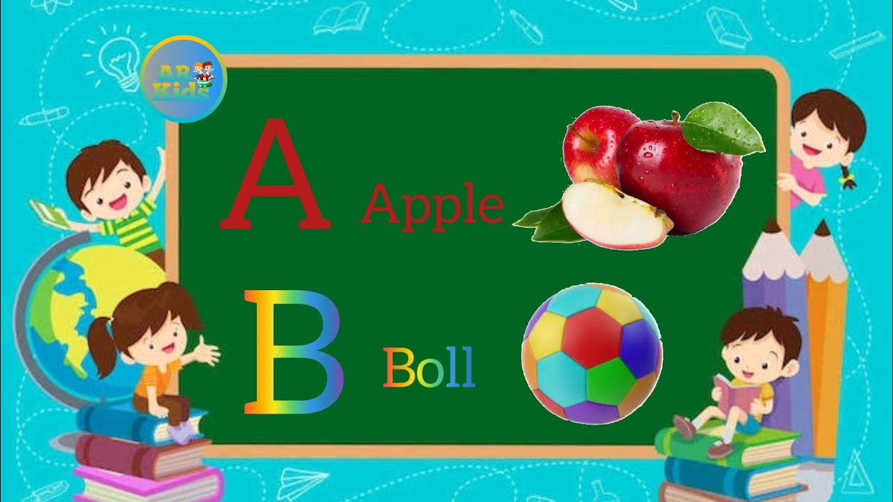 ABCD A for apple B for boll - YouTube