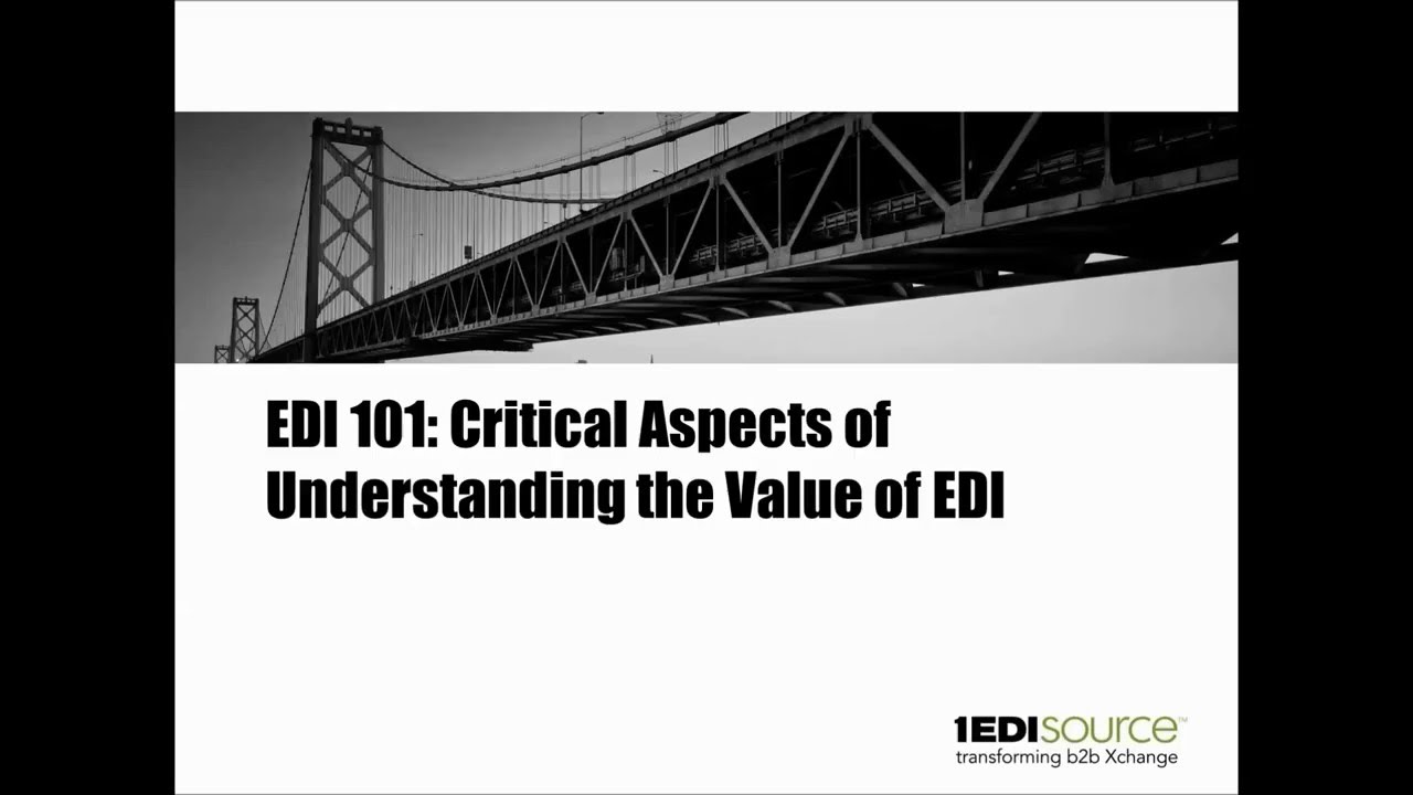 EDI 101 Critical Aspects of Understanding the Value of EDI - YouTube