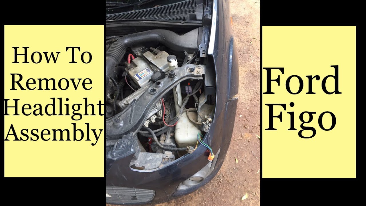 Car Head Light Disassembly Ford Figo - YouTube