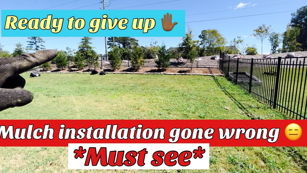 Mulch installation gone wrong -ready to give up ! - YouTube