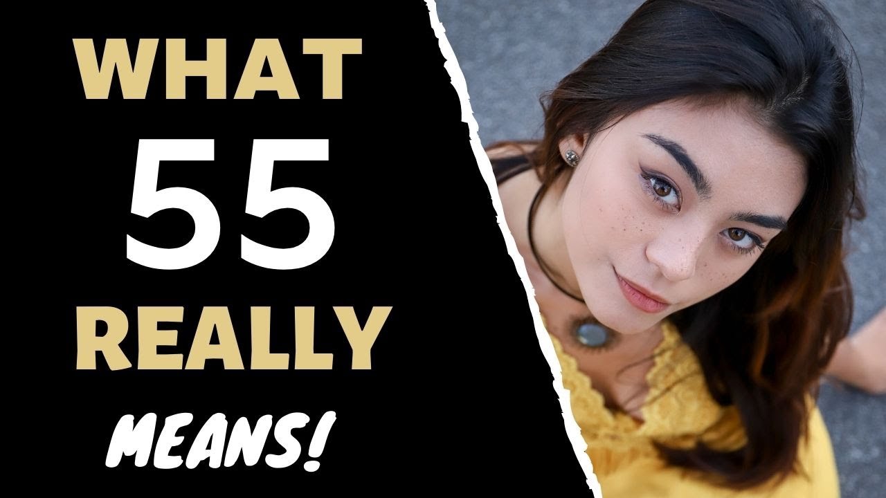 Angel Number 55 Meaning: What 55 Really Means - YouTube