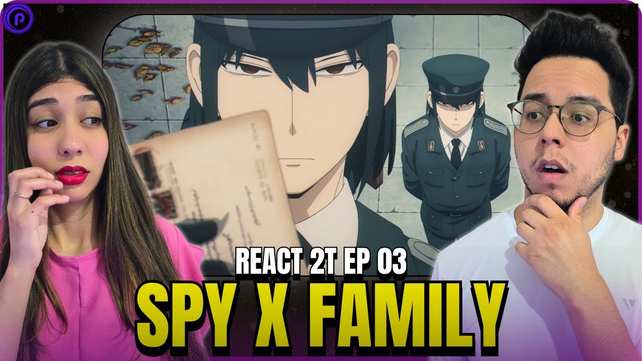 YURI NA POLÍCIA SECRETA! REACT SPY X FAMILY 2T EP 03 DUBLADO - YouTube