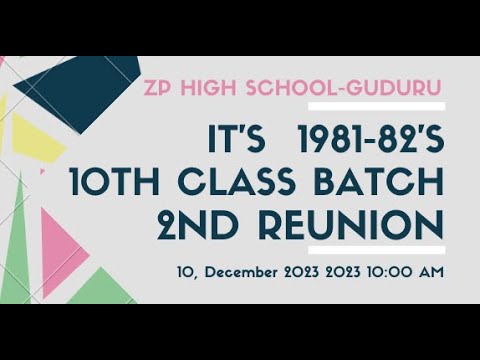 ZP HIGH SCHOOL - GUDUR | 1981-82,10th BATCH | 2nd REUNION - 2023 ...