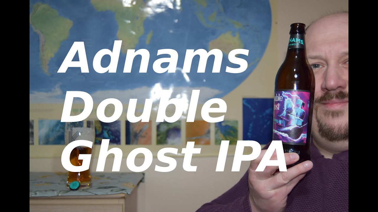 Adnams Double Ghost IPA PL - YouTube