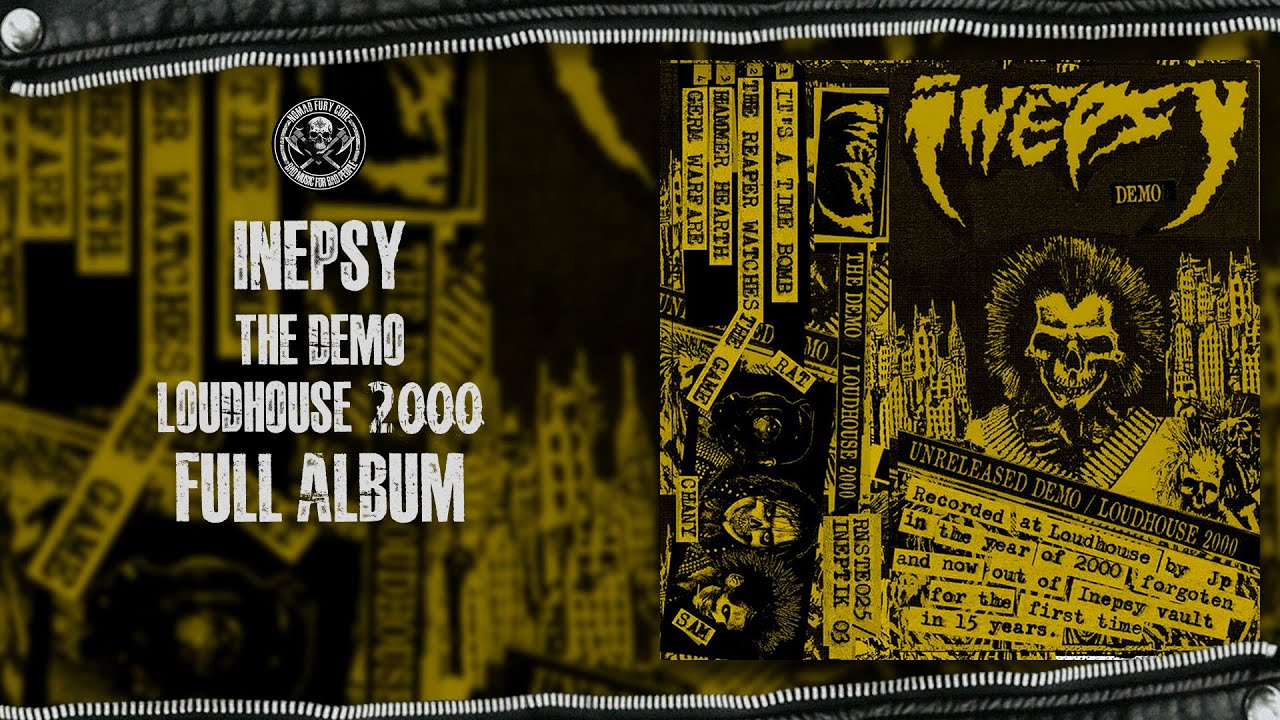 Inepsy - Unreleased Demo/Loudhouse 2000 (Full Album) - YouTube