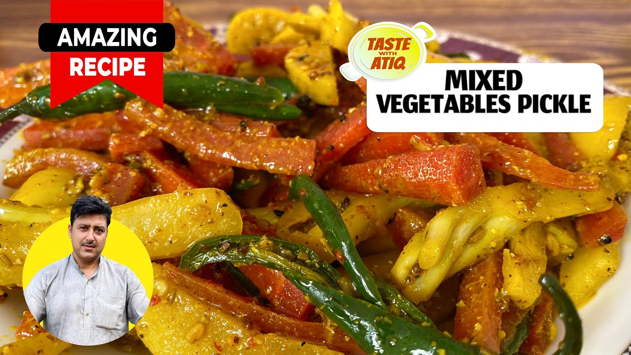 Mix Vegetables pickle recipe | Mix Achar recipe | Mix sabzi ka Achar ...