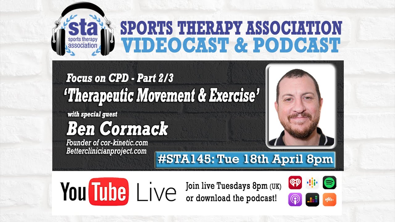 STA145 Focus on CPD Part 2: 'Therapeutic Movement & Exercise' with Ben ...