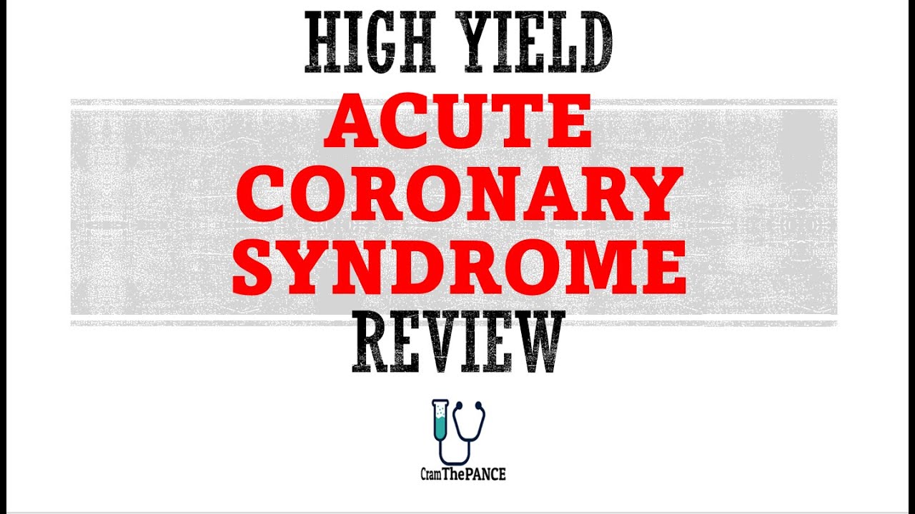 Acute Coronary Syndrome Review | Mnemonics And Other Proven Ways To ...