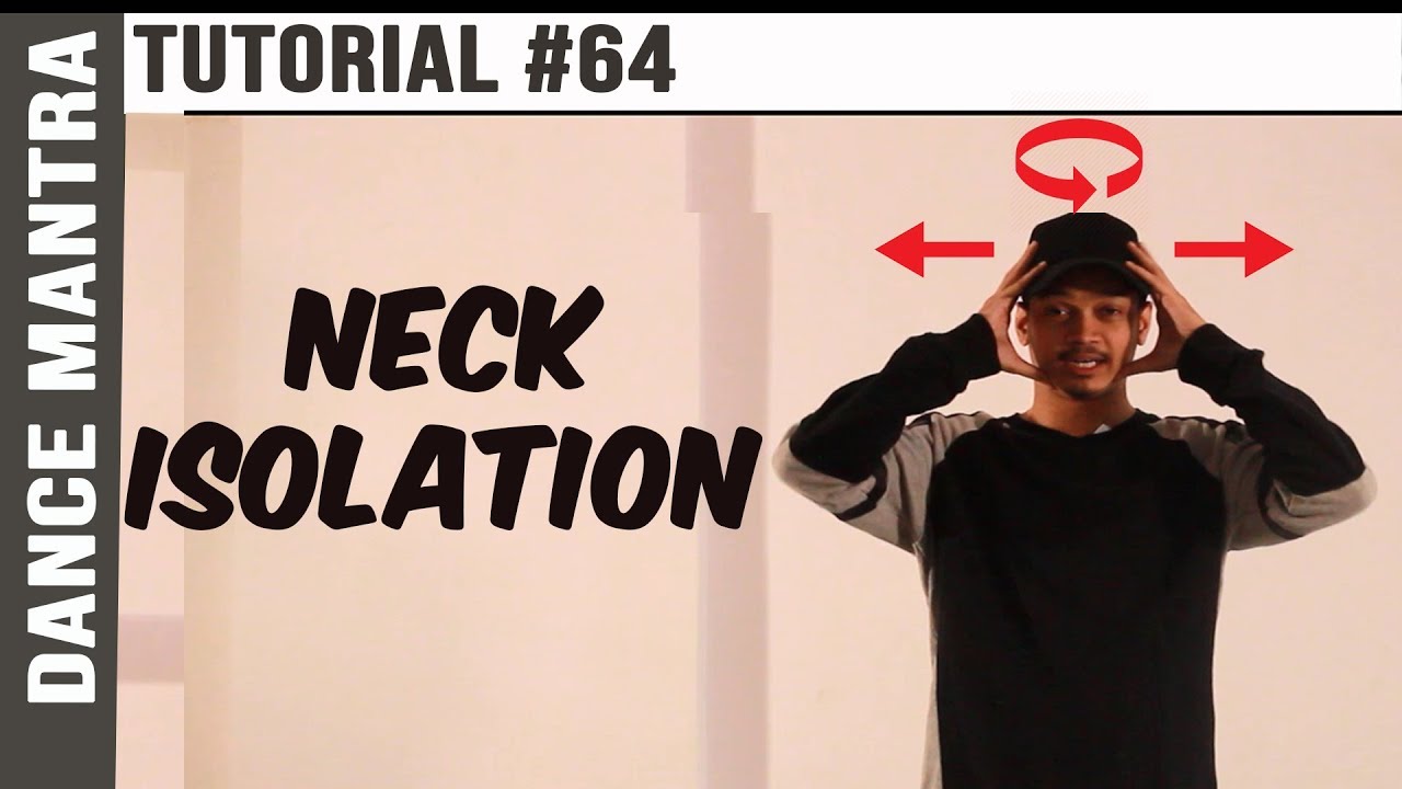 How to Do the Neck Isolation | Ronak Sonvane | Dance Mantra Academy 64 - YouTube