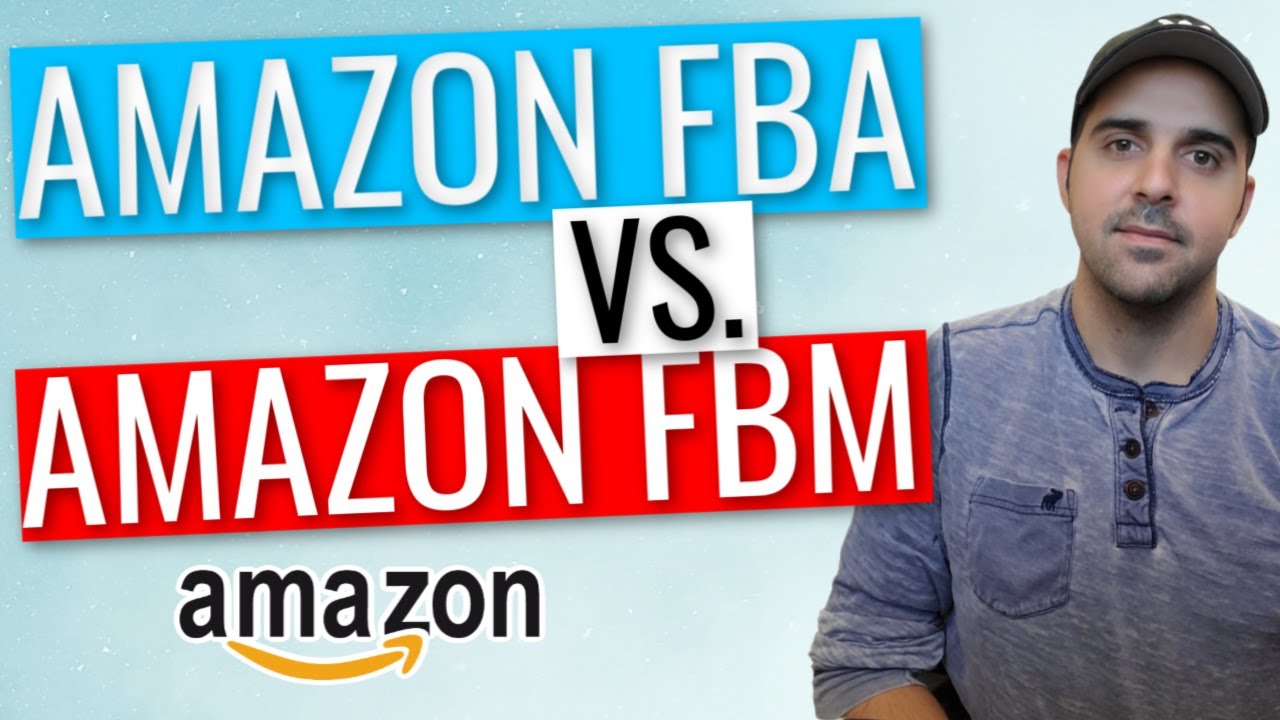 Amazon FBM vs Amazon FBA - Difference and Comparison - YouTube