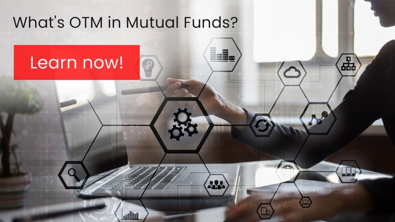 Wealth Times | What's OTM in Mutual Funds? - YouTube