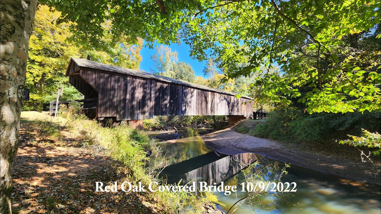 Red Oak Covered Bridge Video Woodbury Georgia Sunday October 9th 2022 # ...