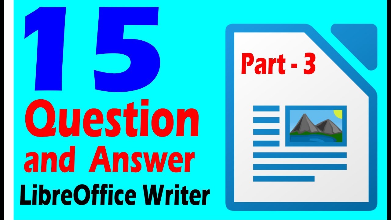 Question and Answer LibreOffice Writer Part-3 - YouTube