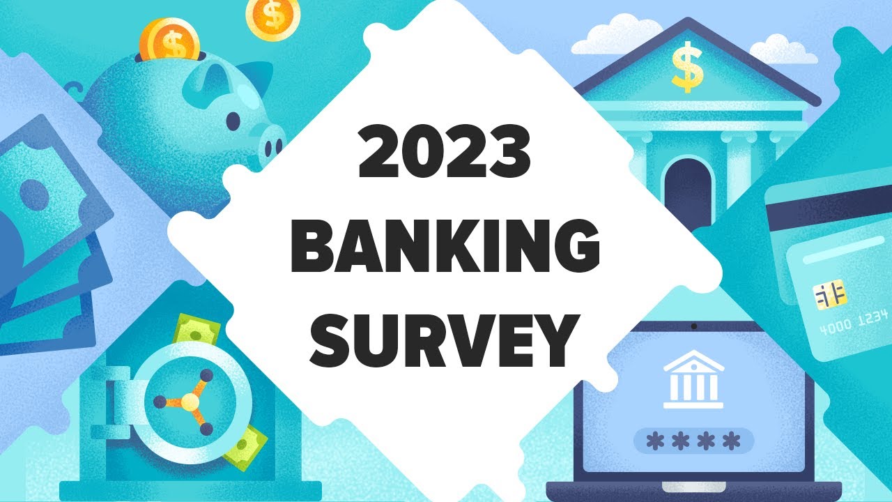 2023 Banking Survey - YouTube