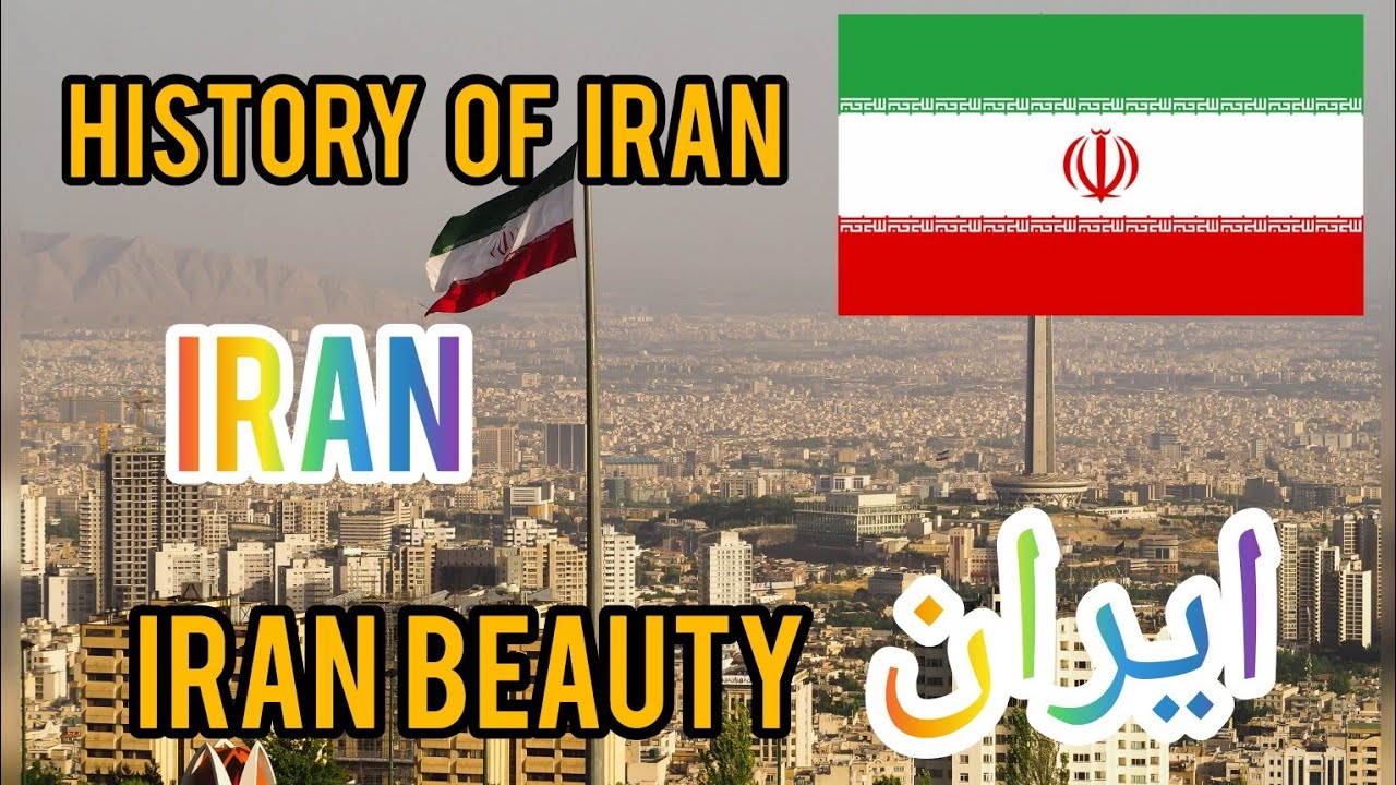 Modern History Of Iran | History Of Iran | Beauty Of Iran | Tahran ...