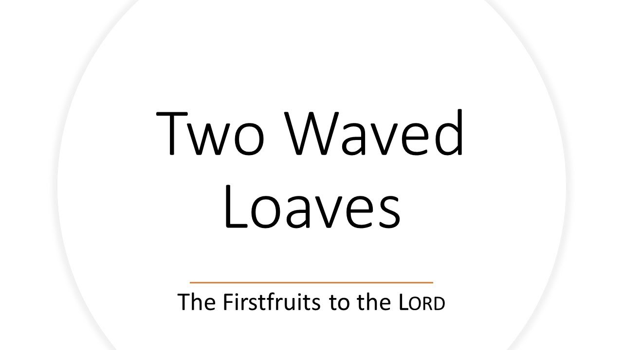 Two Waved Loaves - YouTube