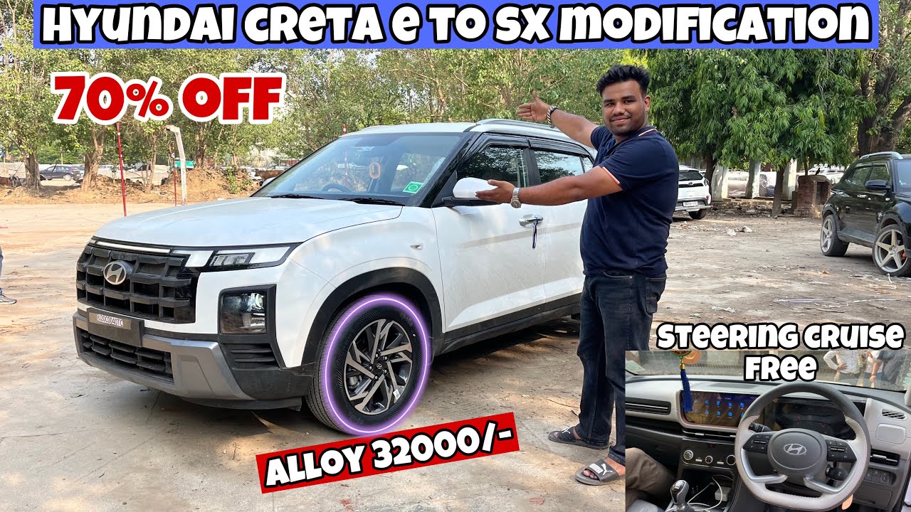 Hyundai CRETA E base model MODIFICATION || BASE TO TOP|| 70%off on ...
