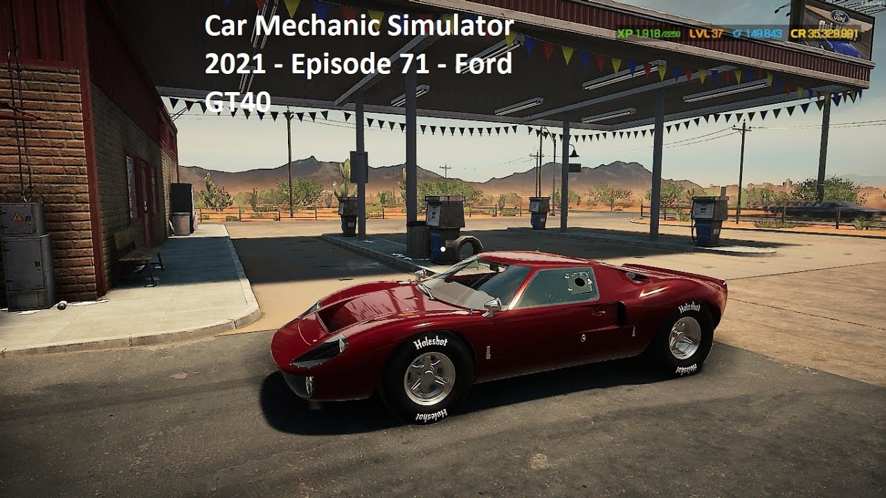 Car Mechanic Simulator 2021 - Episode 71 - Ford GT40 - YouTube