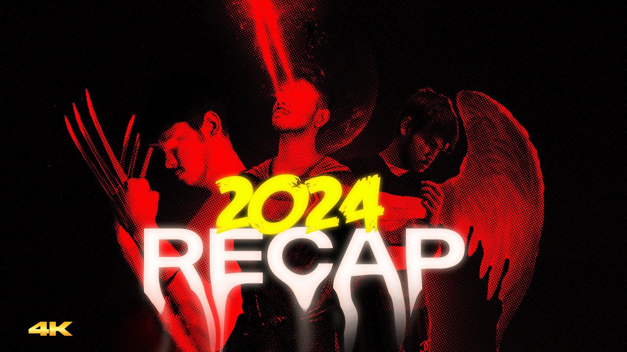 RECAP 2024 VIDEO EDIT (4K VIDEO) - YouTube