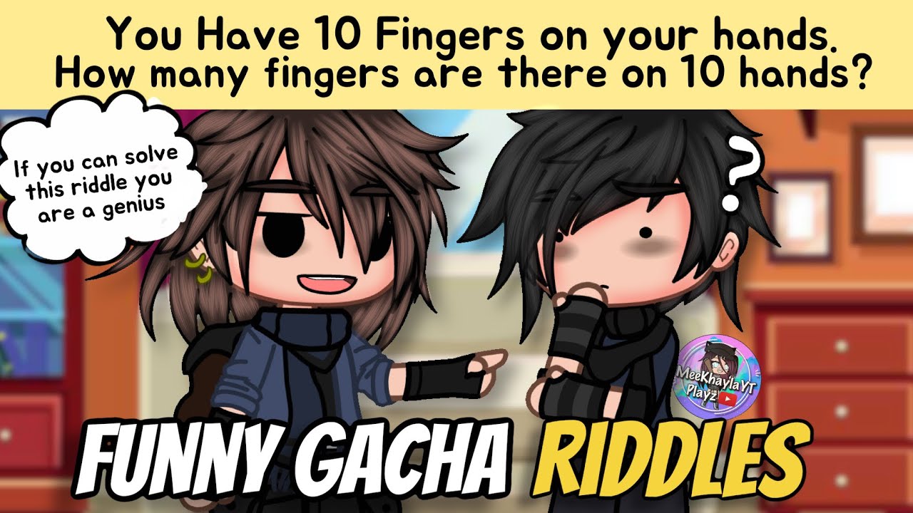 Funny 10 Seconds Gacha Riddles | Gacha Club - YouTube