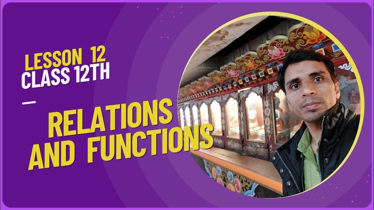 Relations And Functions Class 12th 12 Youtube