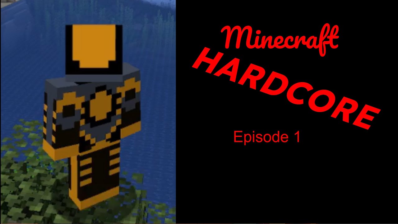 Minecraft Hardcore Episode 1! - YouTube