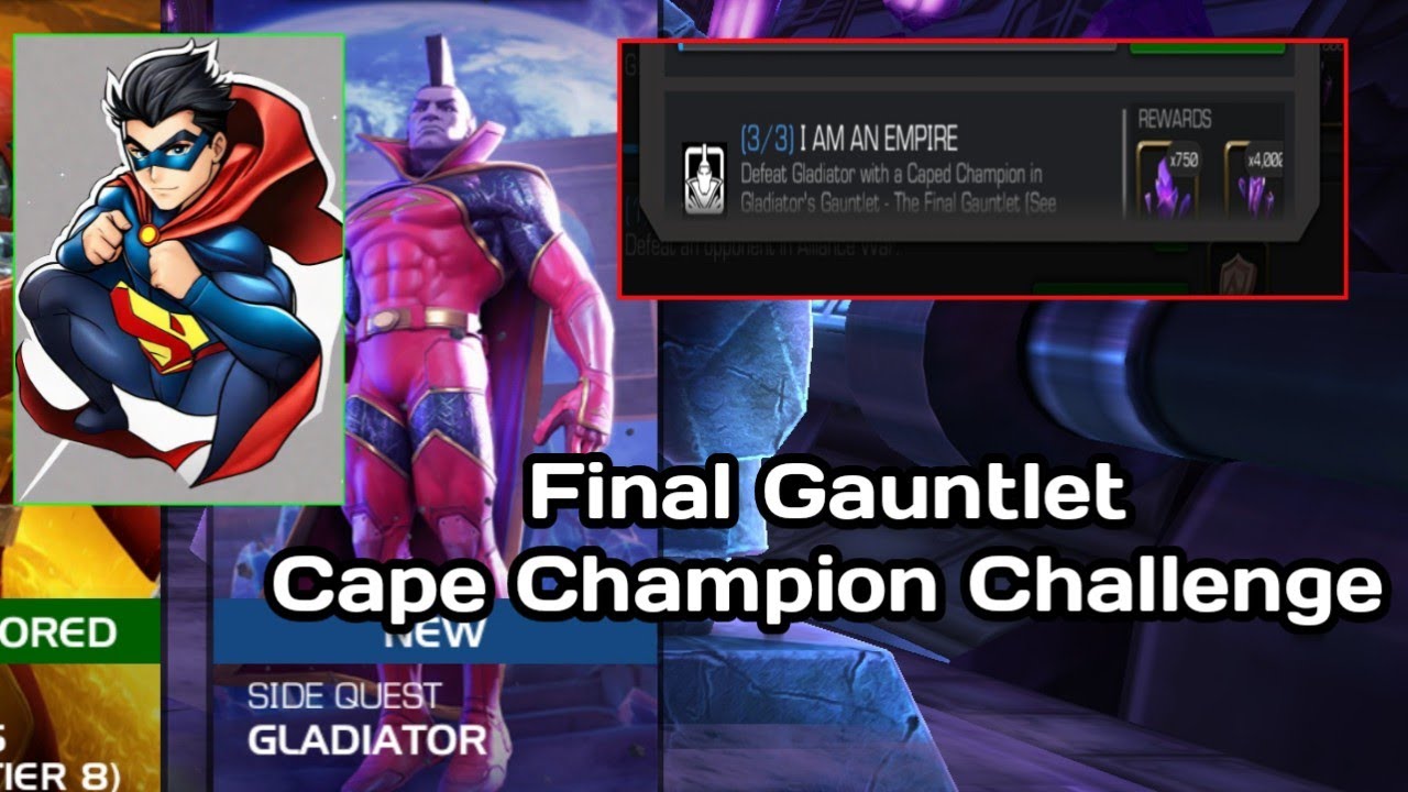 Final Gauntlet - Defeat Gladiator By Caped Champion Challenge • Mcoc ...