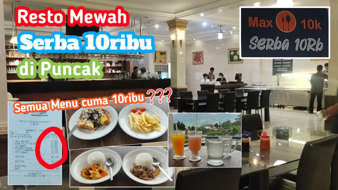 RESTO MEWAH SERBA 10 RIBU PUNCAK | MAX 10K RESTO | #TRAVELVLOG 46 - YouTube