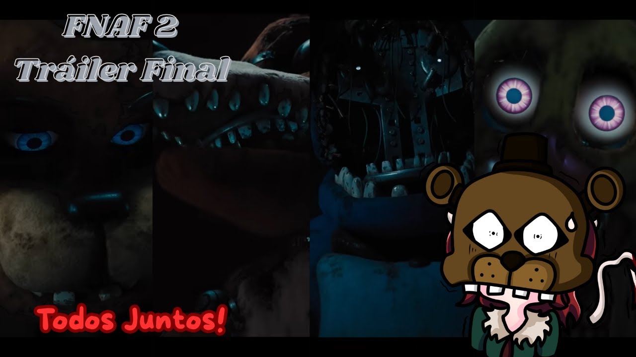 😨 Ya estan Aqui! 🐻- Reacción y Mini Análisis del Tráiler Final de FNAF ...