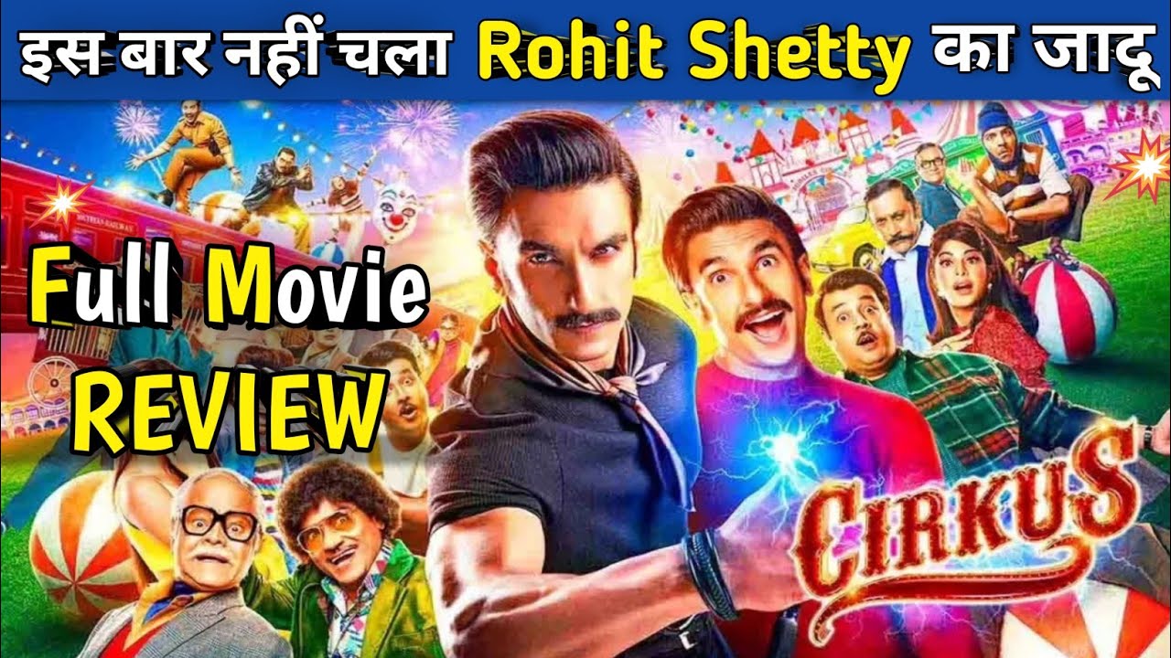 Cirkus Movie Review | Ranveer Singh | Rohit Shetty | New Bollywood ...