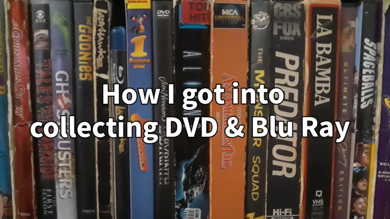How I got into collecting DVD & Blu Ray (Discussion) - YouTube