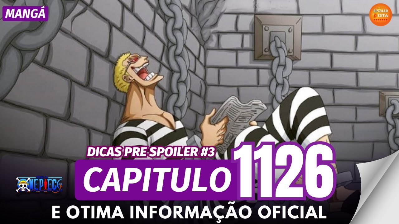ONE PIECE 1126 DICAS PRÉ SPOILERS #3 E + INFORMACAO OFICIAL DO CAPITULO - YouTube