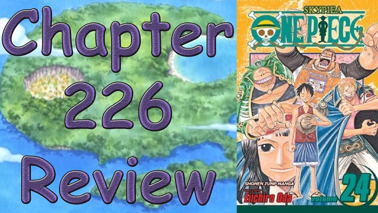 One Piece Chapter 226 Review - Shoujou, The Salvage King Of The ...