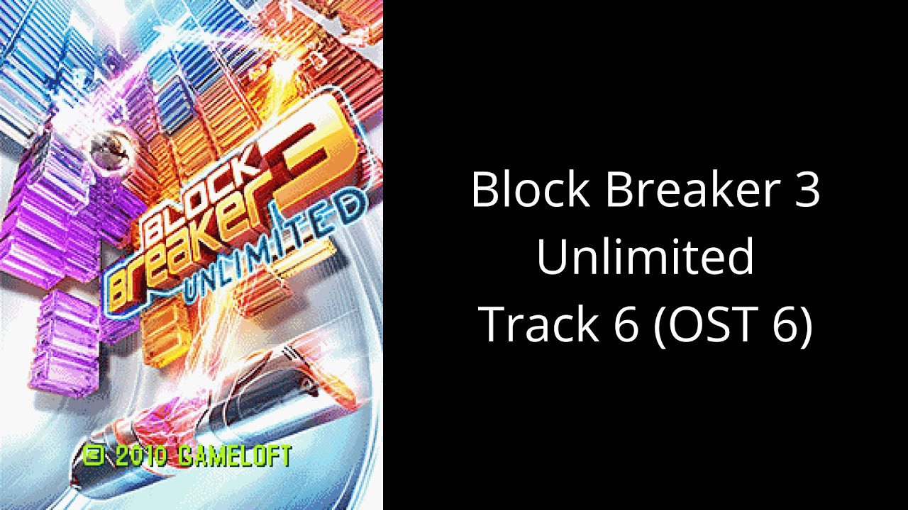 Block Breaker 3 Unlimited Java Track 6 (OST 6) - YouTube