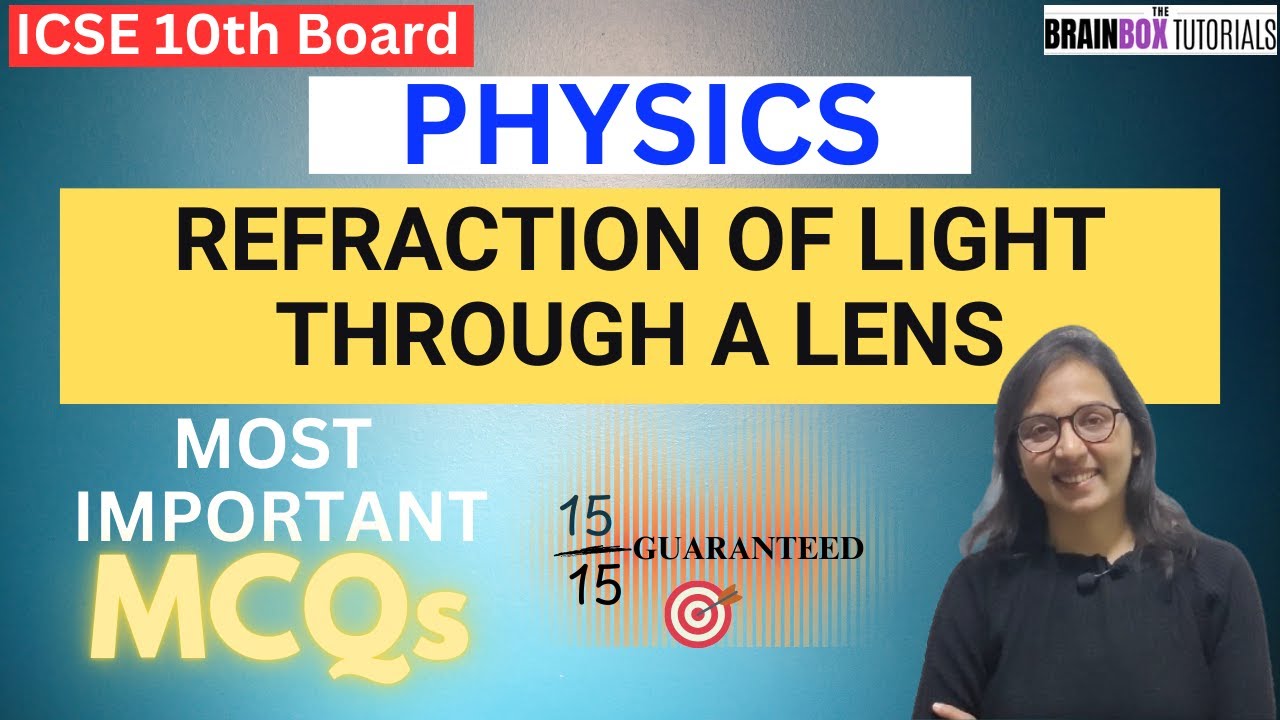 ICSE Class 10 Physics Refraction of Light Through A Lens MCQs - YouTube