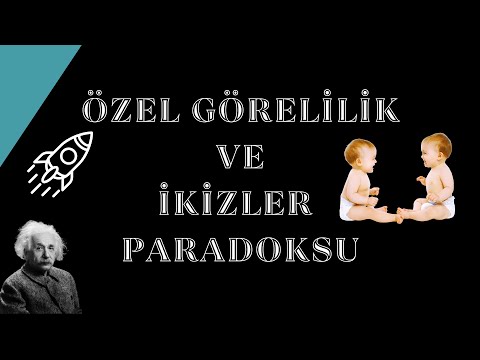 Özel Görelilik ve İkizler Paradoksu
