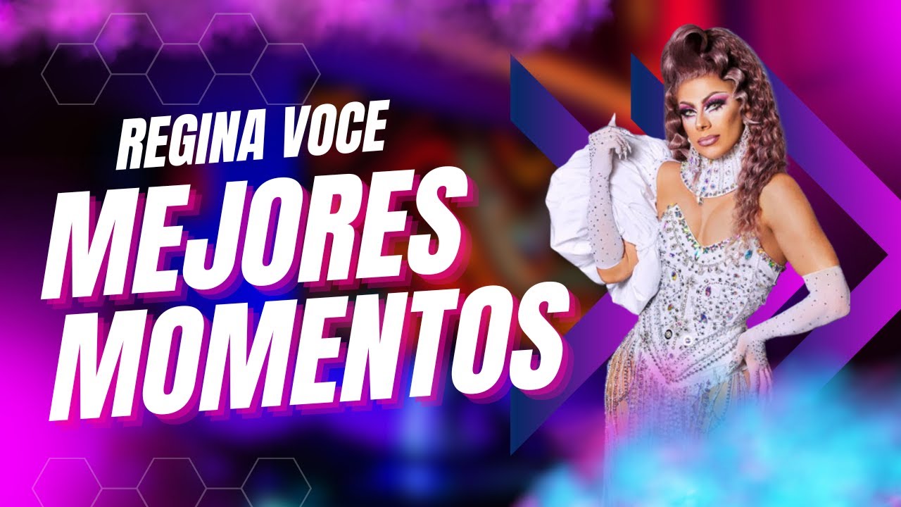 Los Mejores Momentos de Regina Voce en Drag Race México - YouTube
