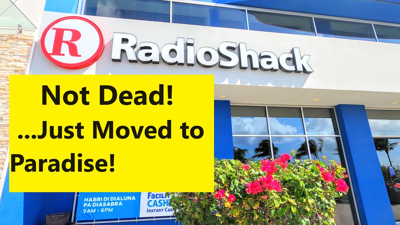 Radio Shack...Still Alive in Paradise! - YouTube