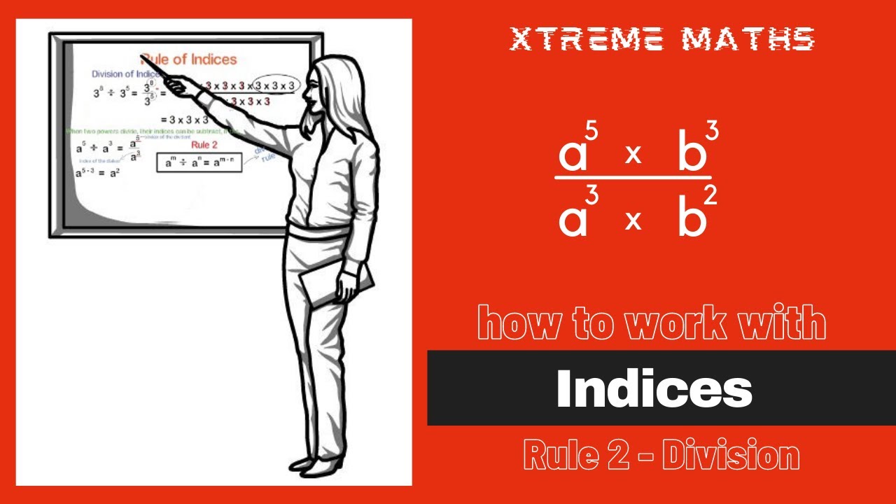 how to work with indices maths Rule 2 | Division Method - YouTube
