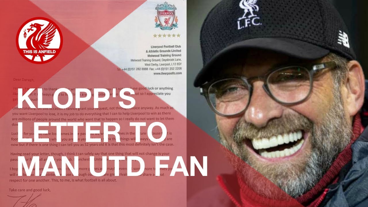 Jurgen Klopp’s heartwarming letter to a Man United fan - YouTube