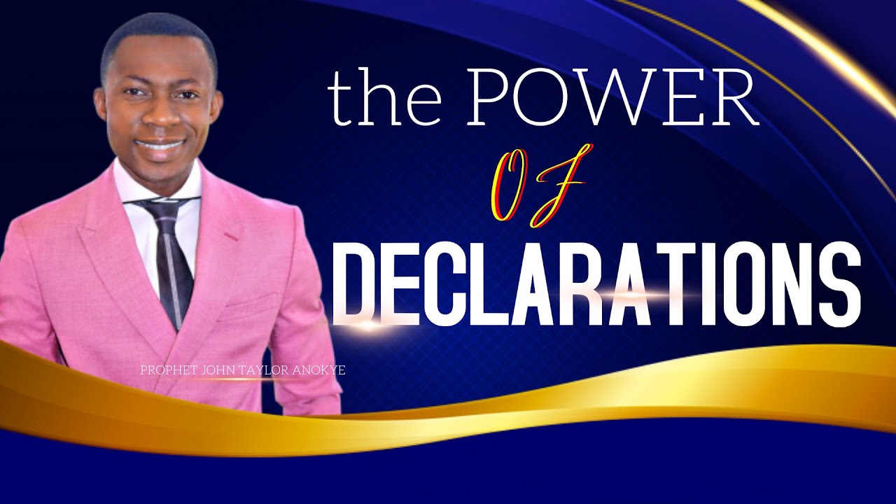 THE POWER OF PROPHETIC DECLARATIONS - YouTube